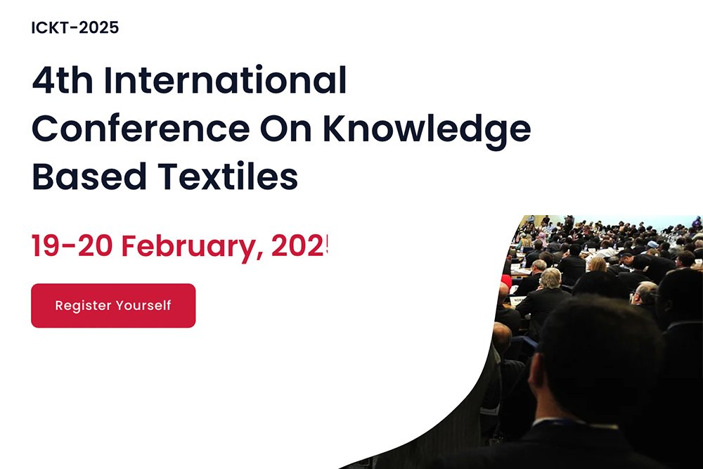 4th International Conference on Knowledge-Based Textiles (ICKT-2025 ...